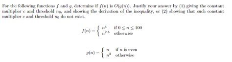 Solved For The Following Functions F And G Determine If Chegg