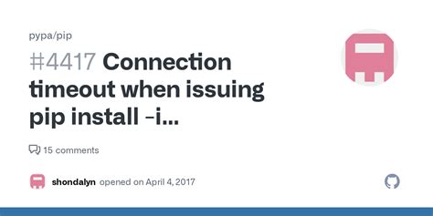 Connection Timeout When Issuing Pip Install I Pypian Aconda