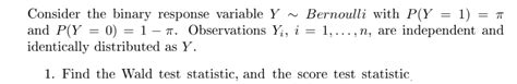 Consider The Binary Response Variable Y Bernoulli Chegg
