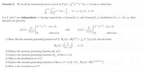 Solved And Exercise 2 We Recall The Gamma Function Is Given Chegg Com