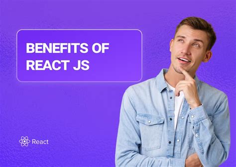 10 Essential Benefits Of React Js 2025 Influize