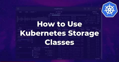how to use kubernetes storage classes