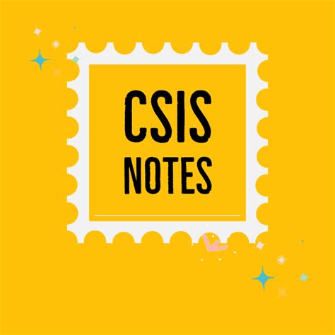 CSIS Notes GcmsNotes Com