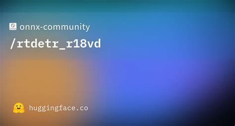 Onnx Community Rtdetr R Vd Hugging Face