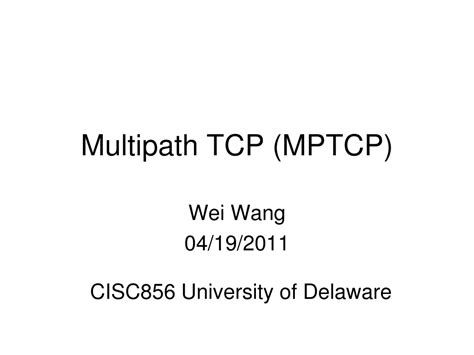 Ppt Multipath Tcp Mptcp Powerpoint Presentation Free Download Id9203659