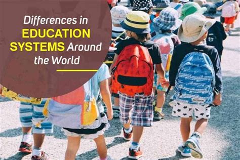 10 Differences In Education System Around The World In 2025