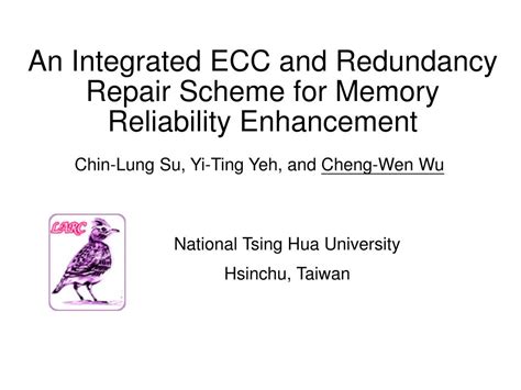 Ppt An Integrated Ecc And Redundancy Repair Scheme For Memory Reliability Enhancement