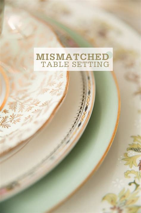 Mismatched Table Setting Mismatched Table Setting Mismatched Plates