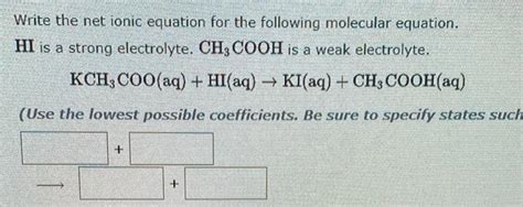 Solved Write The Net Ionic Equation For The Following Chegg Com
