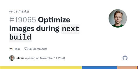 Optimize Images During `next Build` · Vercel Nextjs · Discussion
