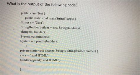 Solved Hat Is The Output Of The Following Code Public Class