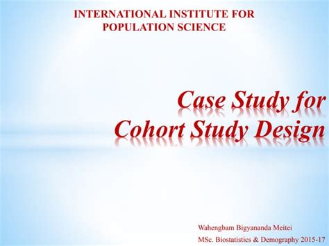 Case Study Of Cohort Study Pptx