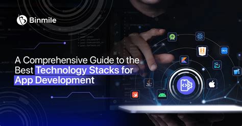 Top Choices Of Tech Stack For App Development Mobile Web