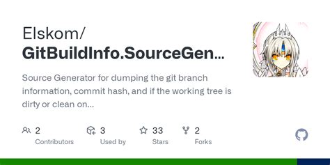 Github Elskomgitbuildinfosourcegenerator Source Generator For Dumping The Git Branch