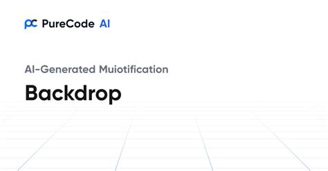 Build Great Muiotification Backdrop Components Faster Using Ai Tools