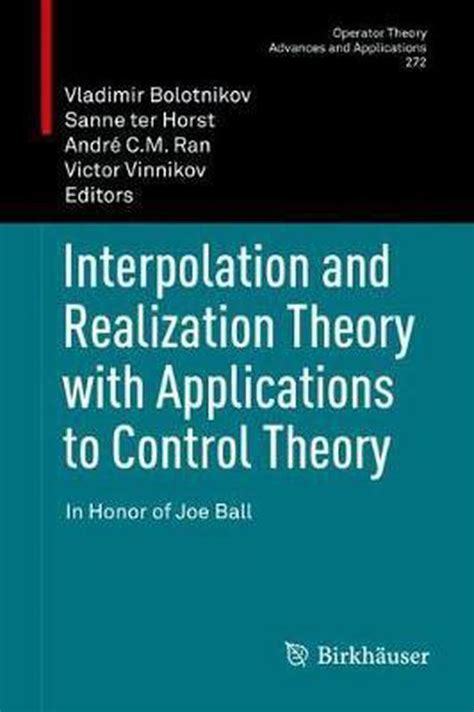 Operator Theory Advances And Applications Interpolation And Realization Theory With Bol