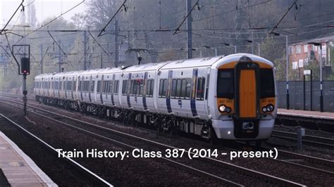 Train History Class 387 2014 Present Youtube