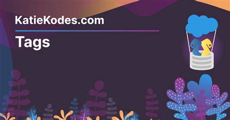 Tags Katie Kodes