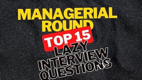 top managerial round interview questions and answers how to ace a