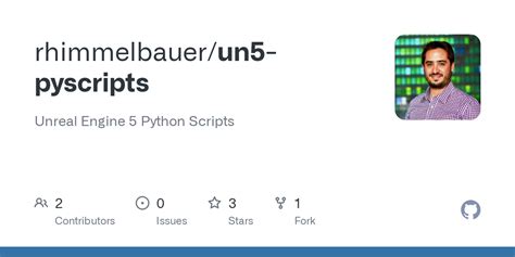 Github Rhimmelbauerun5 Pyscripts Unreal Engine 5 Python Scripts