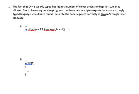Solved 1 The Fact That C Is Weakly Typed Has Led To A