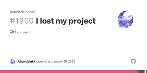 I Lost My Project · Issue 1900 · Pencil2dpencil · Github
