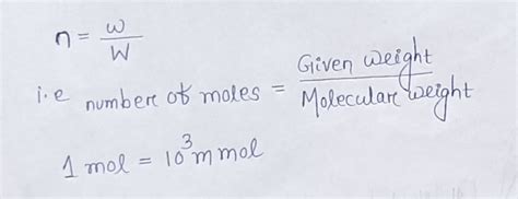 Solved How Can I Find Mmol From The Amount Grams Or Ml Used And Mwt Course Hero