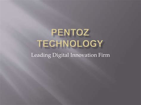 Pentoz Technologytop Mobile And Web App Development Company Ppt