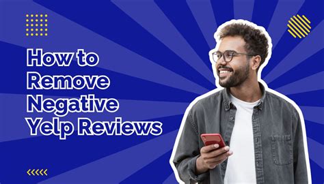How To Remove Yelp Reviews Step By Step Guide