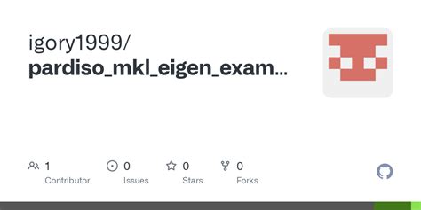 GitHub Igory Pardiso Mkl Eigen Example
