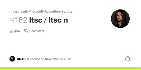 Ltsc Ltsc N · Massgravel Microsoft Activation Scripts · Discussion 162 · Github