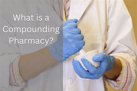 What Is Compounding Pharmacy