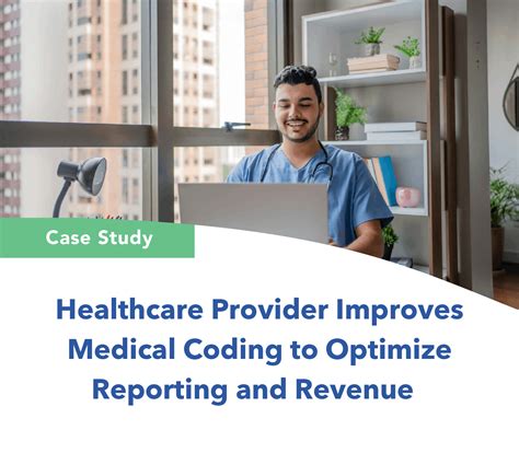 Healthcare Provider Improves Medical Coding To Optimize Reporting And