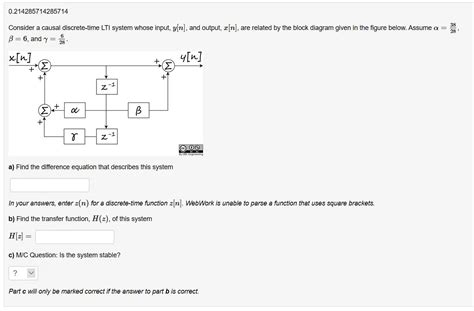 solved consider a causal discrete time lti system whose