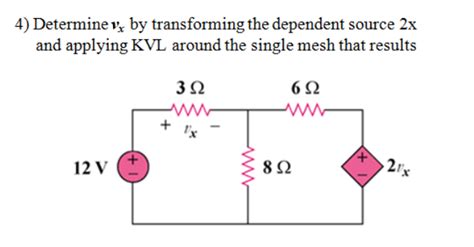 Solved 4 Determine Vx By Transforming The Dependent Source Chegg Com