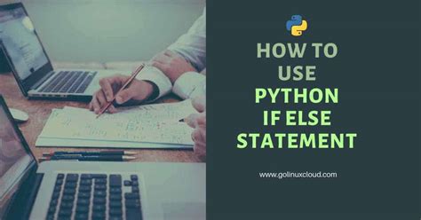 Python If Else Statement Usage With Examples Golinuxcloud