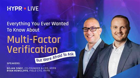 All You Ever Wanted To Know About Multi Factor Verification