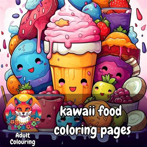Deliciously Adorable A Feast Of Kawaii Food Coloring Pages Adultcolouring Com