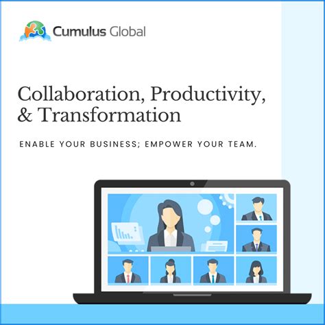 Collaboration Productivity And Transformation Cumulus Global