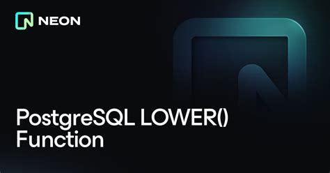 Postgresql Lower Function