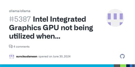 Intel Integrated Graphics Gpu Not Being Utilized When Ollamaintelgpu Flag Is Enabled · Issue