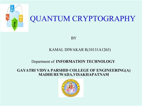 Quantum Cryptography A Modern Cryptographic Security Ppt