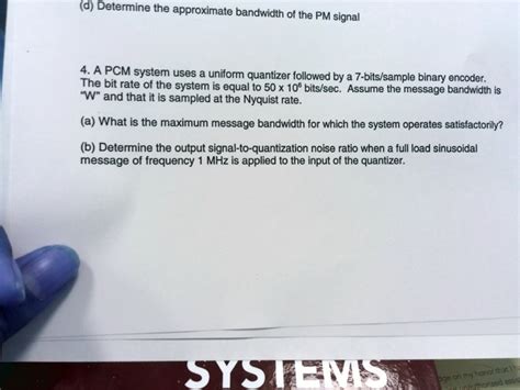 D Determine The Approximate Bandwidth Of The PM Signal A PCM System Uses A Uniform