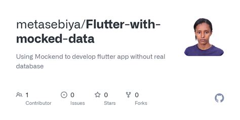 GitHub Metasebiya Flutter With Mocked Data Using Mockend To Develop Flutter App Without Real