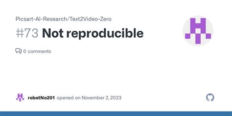 Not Reproducible · Issue 73 · Picsart Ai Research Text2video Zero · Github
