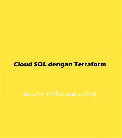 Cloud Sql Dengan Terraform