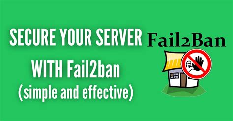 Secure Your Server With Fail2ban Simple And Effective Rapidseedbox