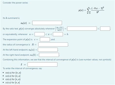 Solved Consider The Power Series Px∑k0∞9k−8x−2k Its