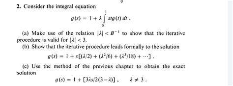 Solved 2 Consider The Integral Equation