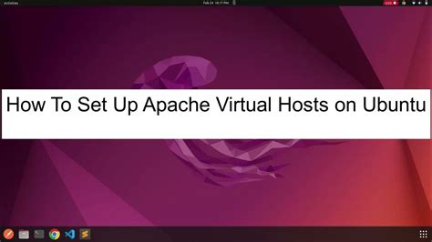 How To Set Up Apache Virtual Hosts On Ubuntu Youtube